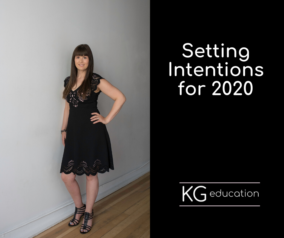 Setting Intentions for 2020 - KG Education